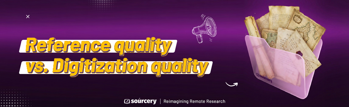 Reference Quality v. Digitization Quality - Sourcery
